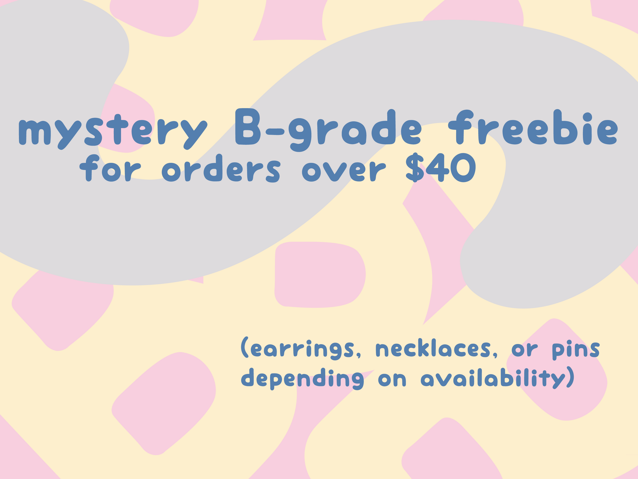 Mystery Freebies for Orders – fancypop